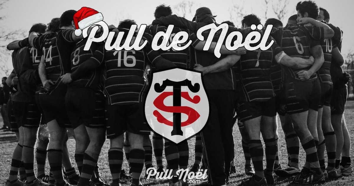 Pull de Noël Rugby Stade Toulousain : Ajoutez une touche festive à ...